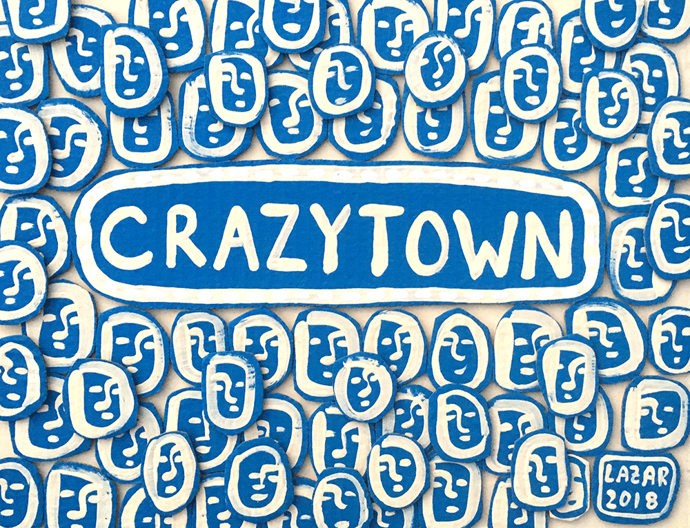[51] 2018/09: Crazytown – Ralph Lazar